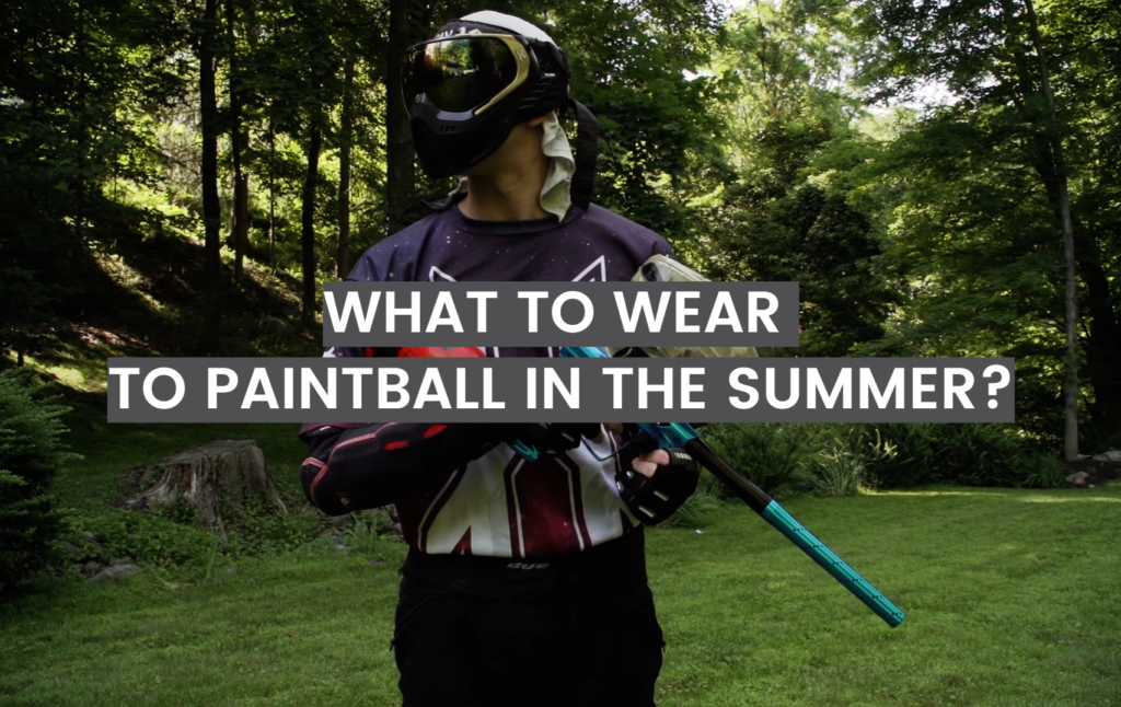 What to Wear to Paintball in the Summer? - PaintballProfy